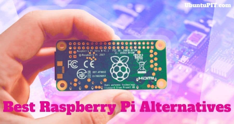 20 Best Raspberry Pi Alternatives Single-board Computer