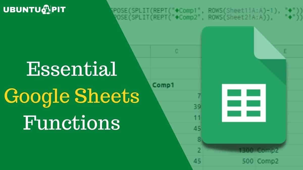 10 Essential Google Sheets Functions That You Need To Know
