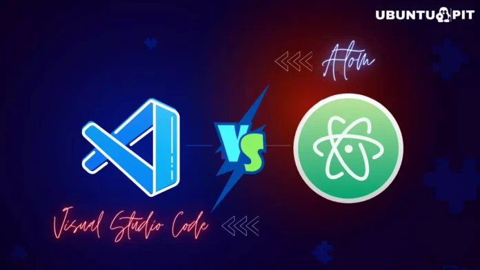 Atom Vs Visual Studio Code Most Significant Differences To Know