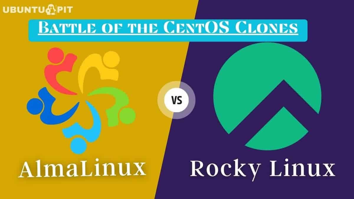 Almalinux Vs Rocky Linux Battle Of The Centos Clones
