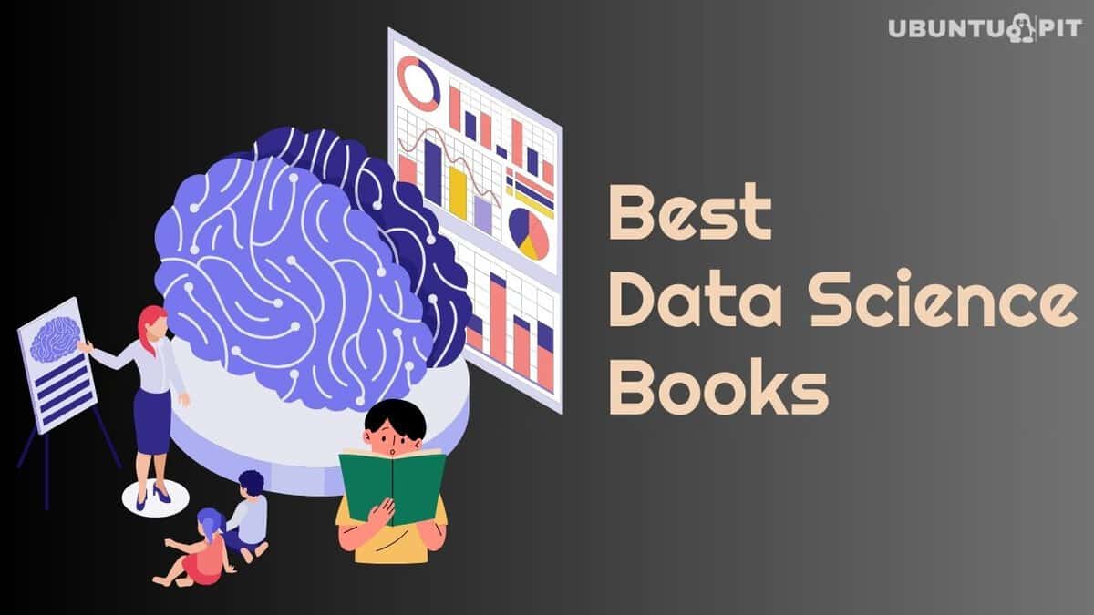 14 Best Data Science Books For Every Data Scientist To Read
